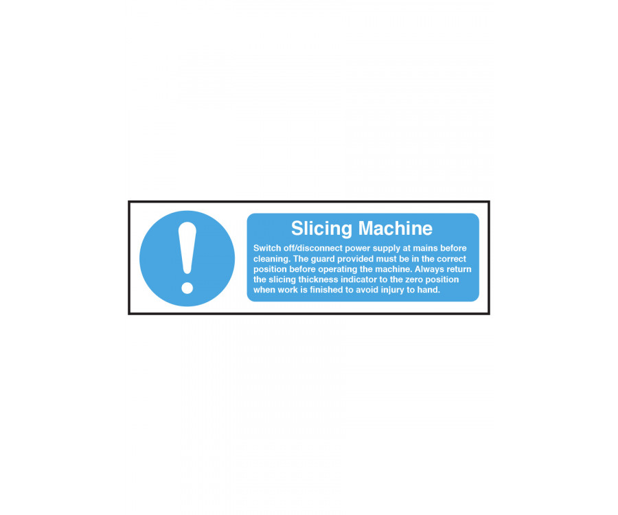 Slicing Machine Safety Sign – Raynor Hygiene