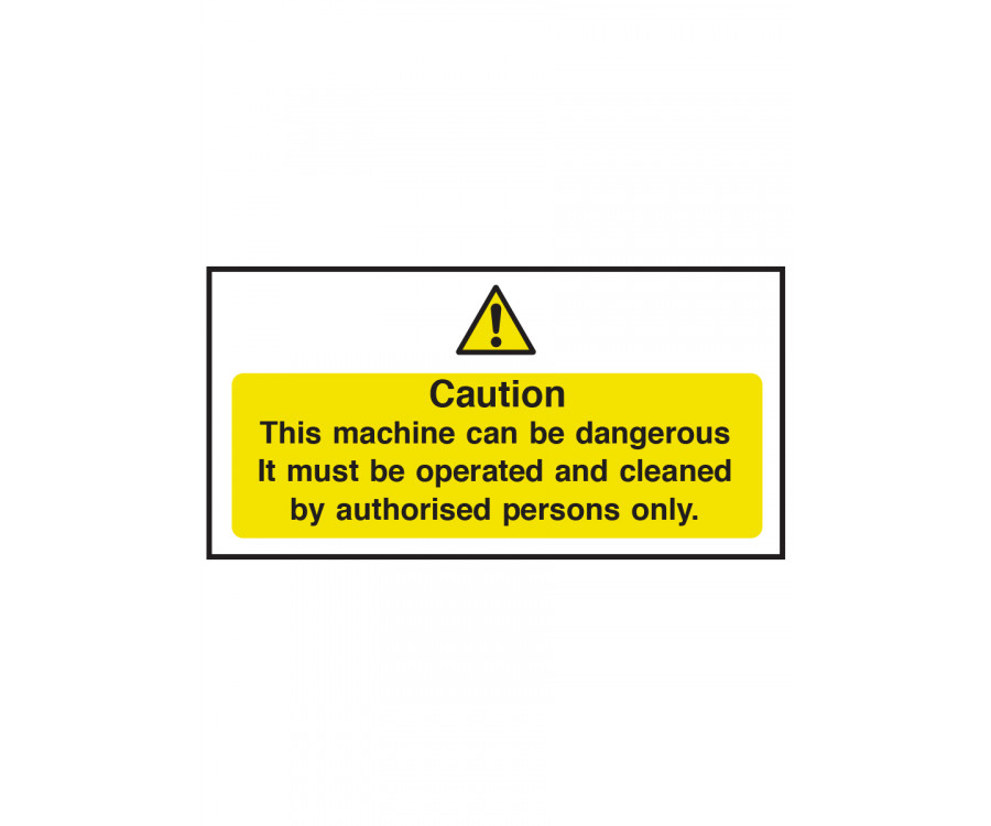 Caution Machine Sign – Raynor Hygiene