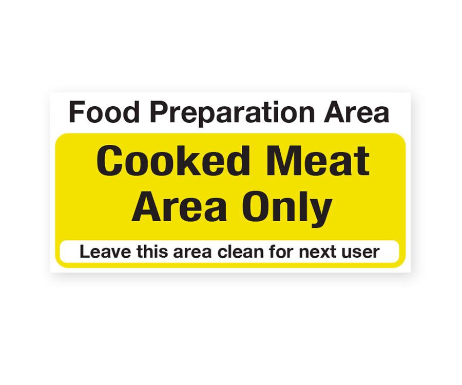 Cooked Meat Area Only Notice – Raynor Hygiene