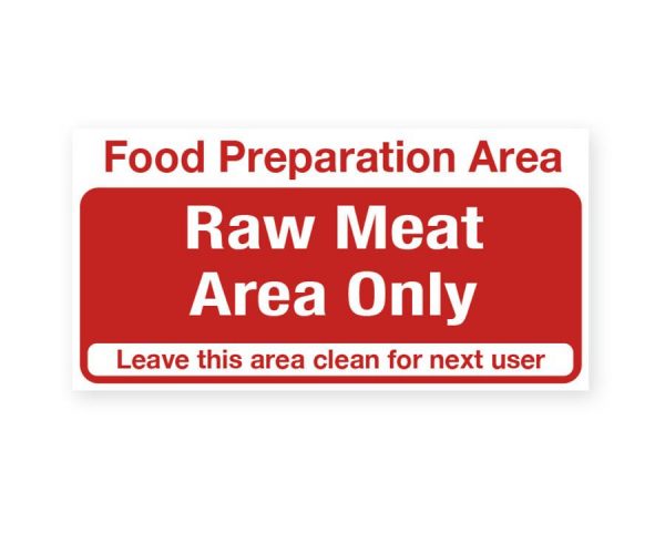 Raw Meat Area Only Notice – Raynor Hygiene