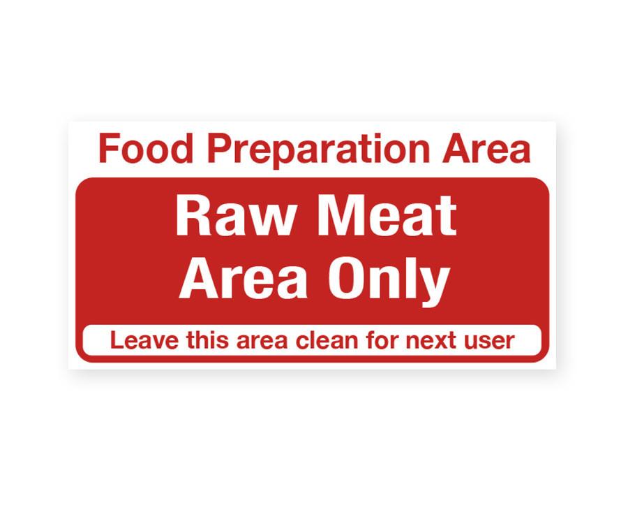 Raw Meat Area Only Notice – Raynor Hygiene