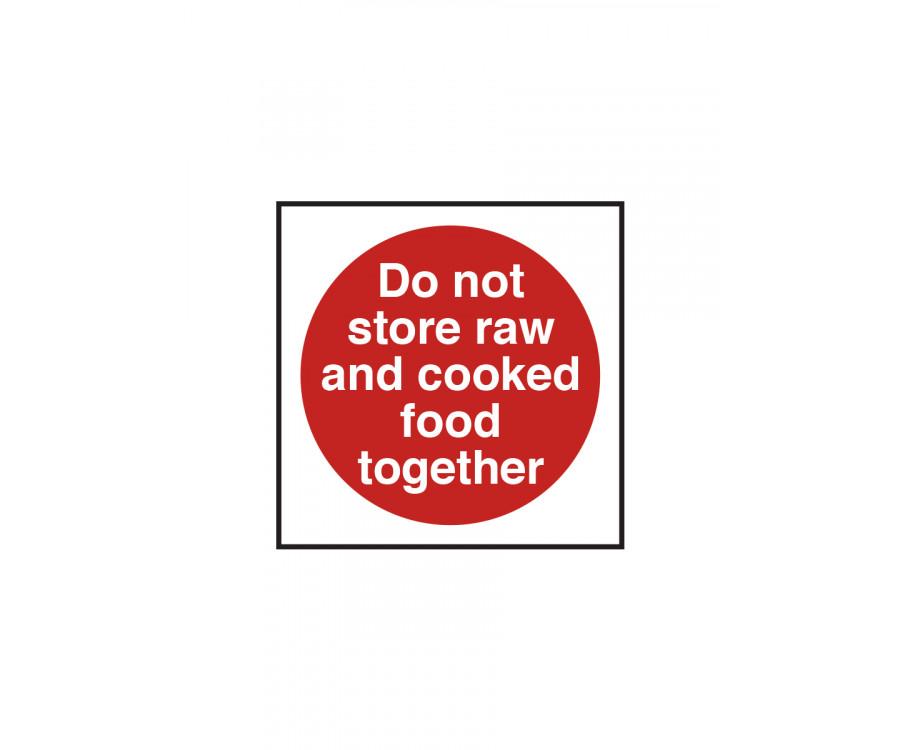 Do Not Store Raw and Cooked Food Together Notice – Raynor Hygiene