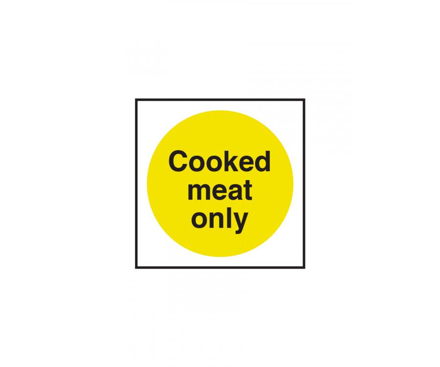 Cooked Meat Only Notice – Raynor Hygiene