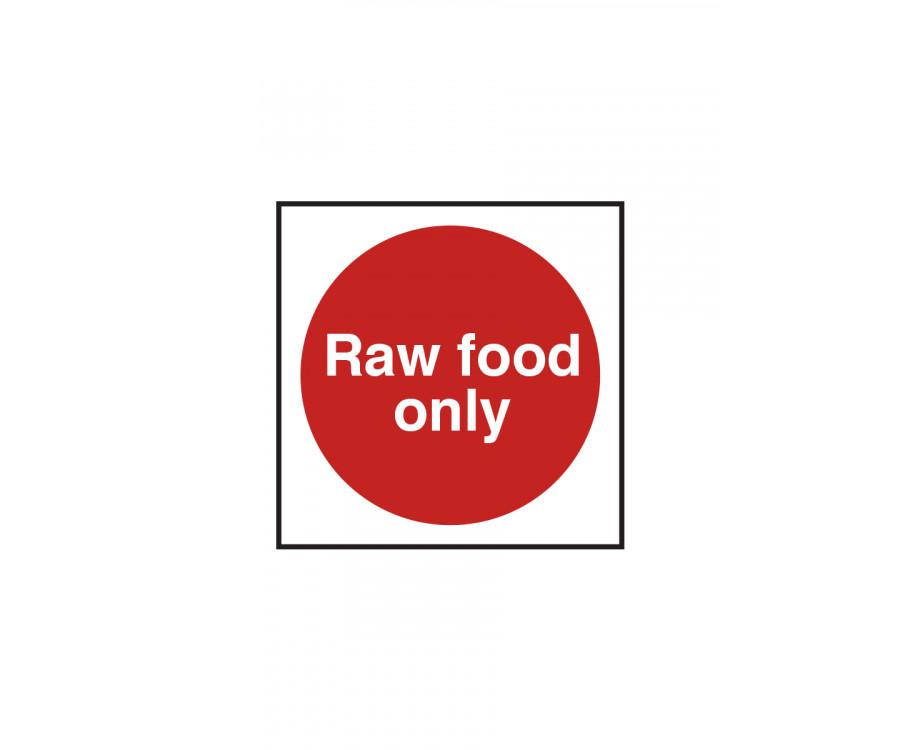 Raw Food Only Notice – Raynor Hygiene