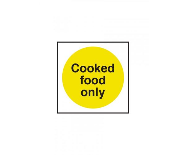 Cooked Food Only Notice – Raynor Hygiene