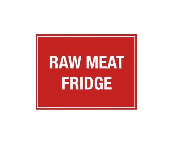 Raw Meat Fridge Notice – Raynor Hygiene