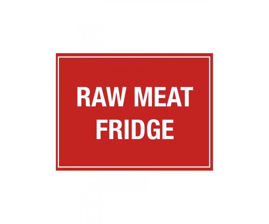 Raw Meat Fridge Notice – Raynor Hygiene