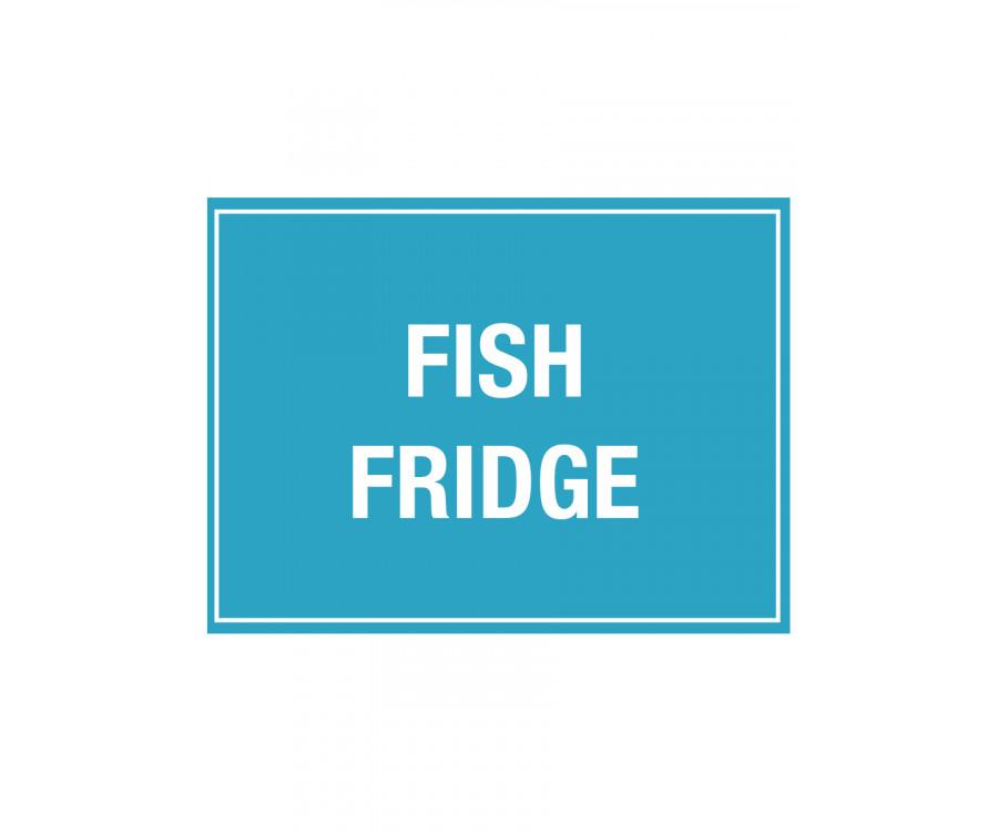 Fish Fridge Notice – Raynor Hygiene